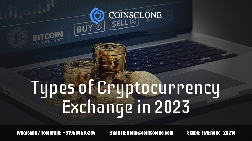 Different Types Of Cryptocurrency Exchanges Evolving Currently