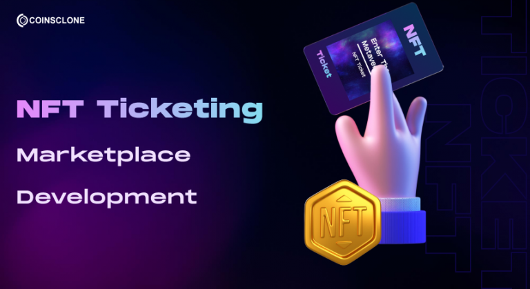 NFT Ticketing Marketplace Development | Coinsclone