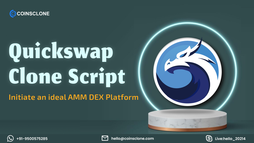 QuickSwap Clone Script to Launch an Innovative DEX Platform