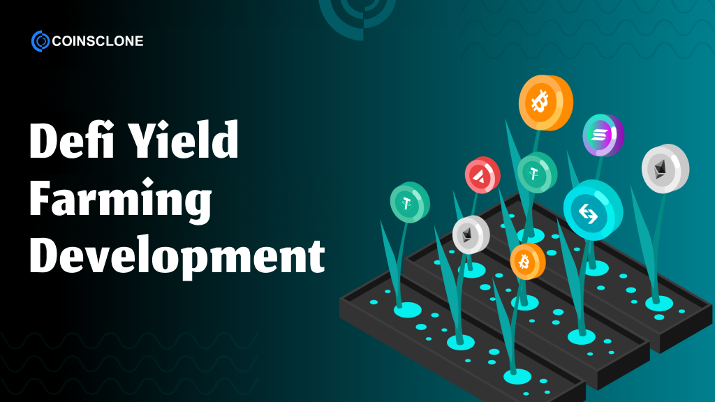 DeFi Yield Farming Development - Maximize Your Crypto Returns DeFi Yield Farming Development - Maximize Your Crypto Returns